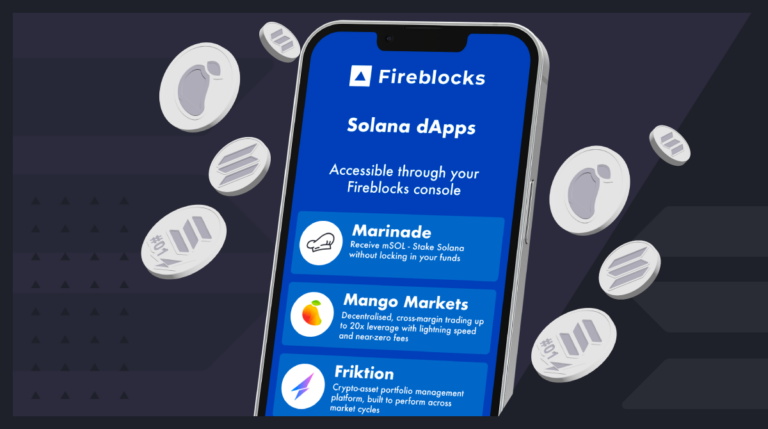 Fireblocks Web3 Engine Expands with Solana DeFi and dApps Support