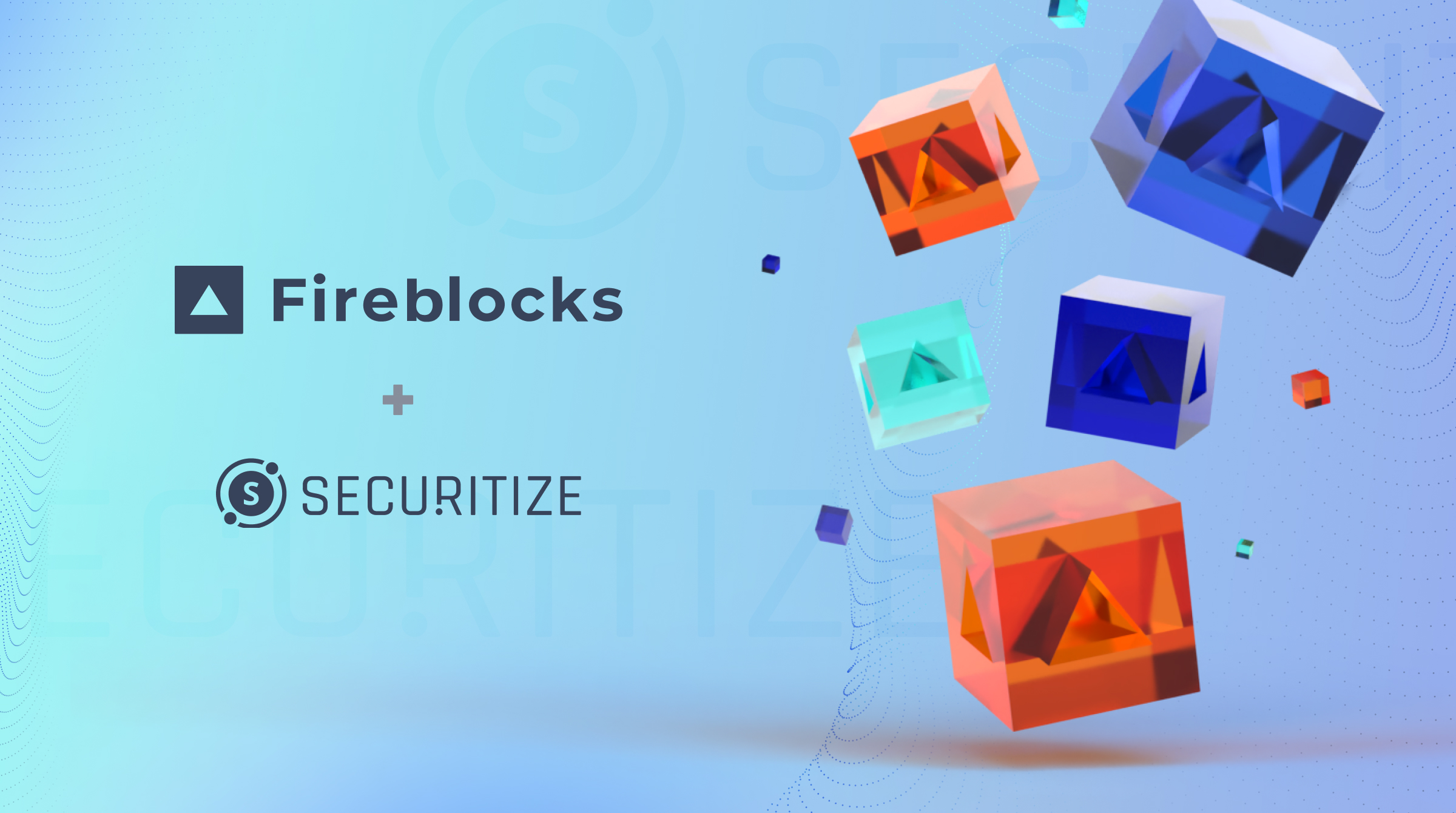 Securitize integrates Fireblocks to improve its security in the ...