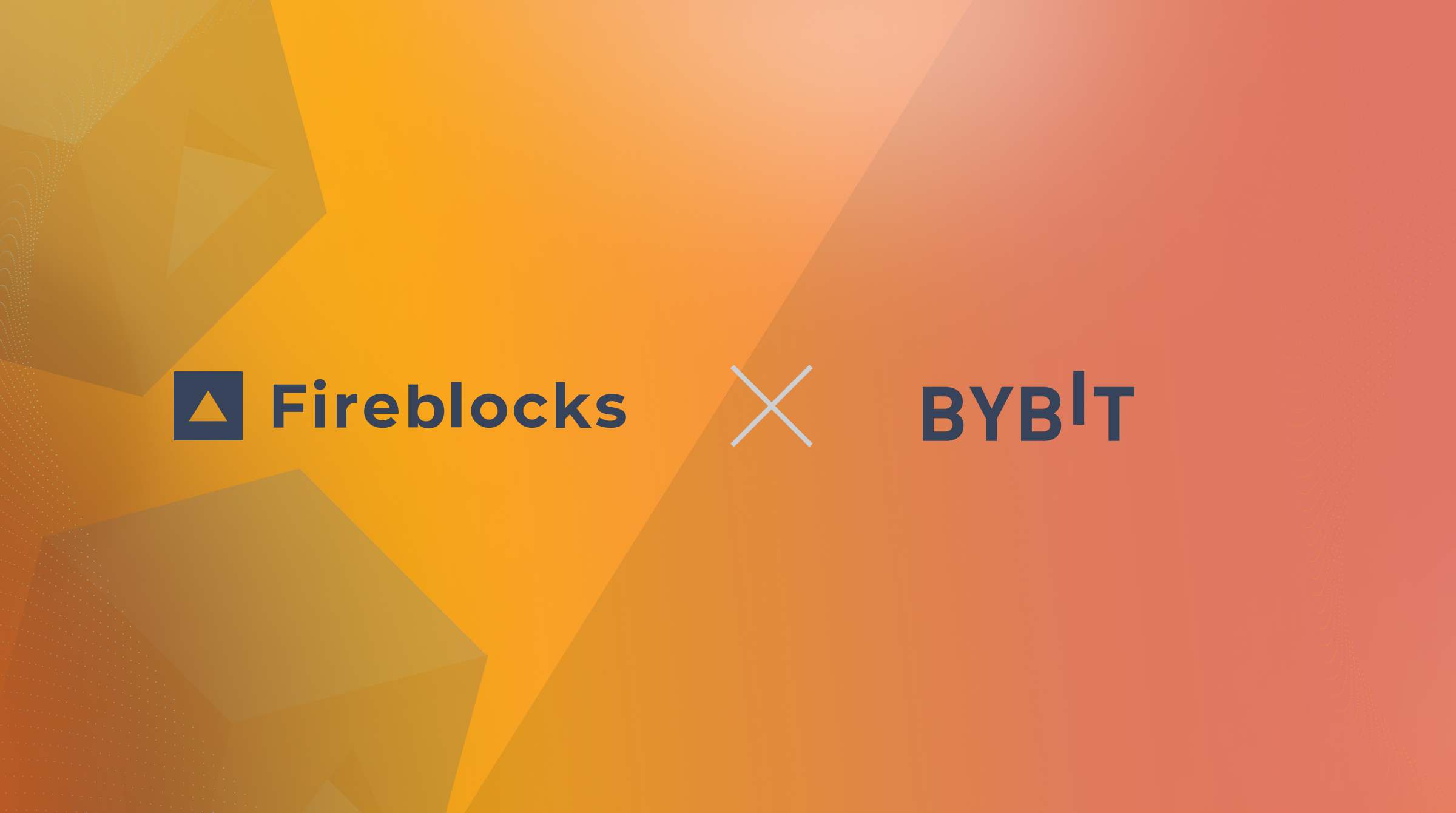 Crypto Exchange Bybit Integrates Fireblocks Off Exchange | Fireblocks