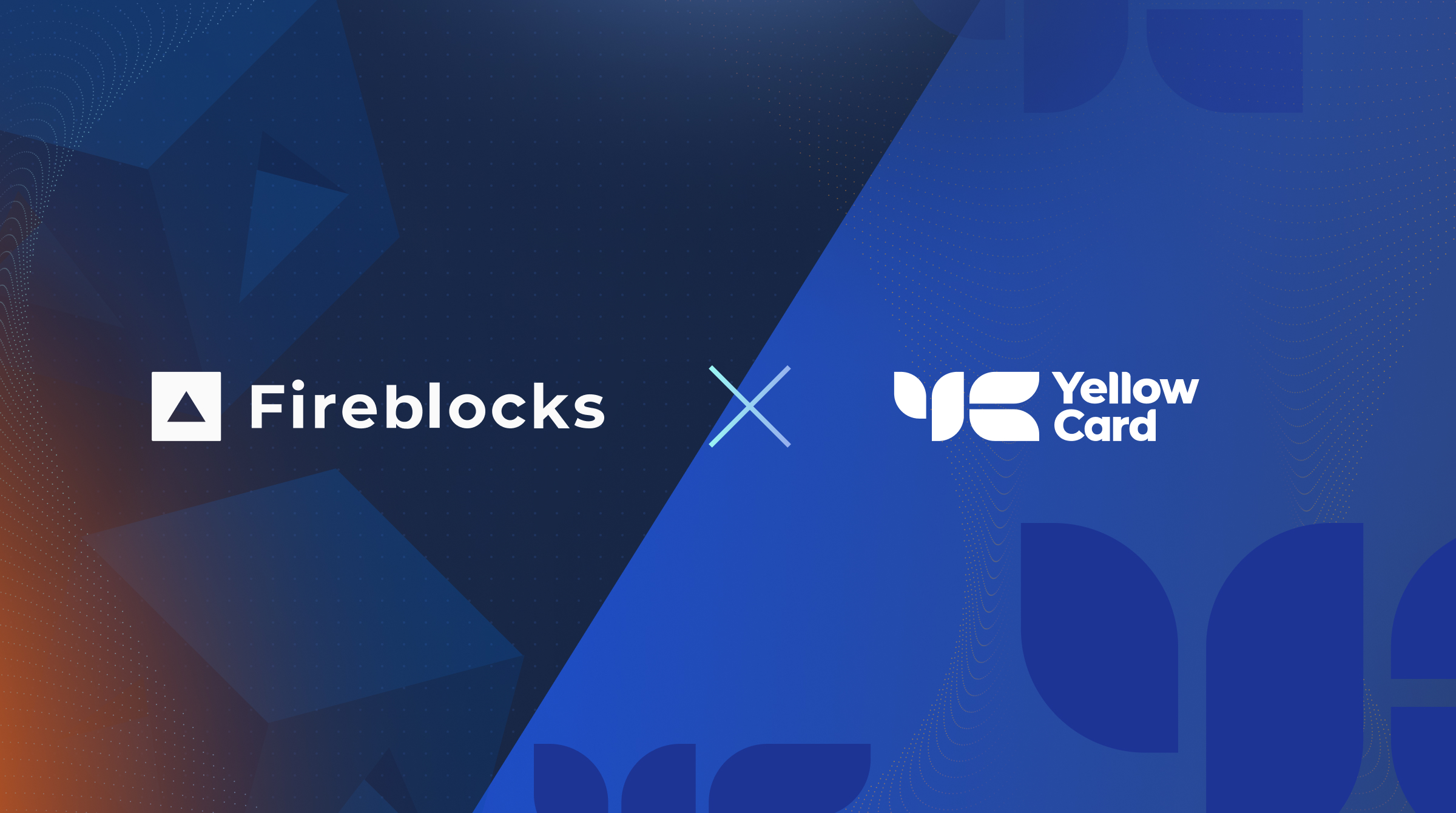 Yellow Card Integrates Fireblocks to Streamline Cross-Border ...
